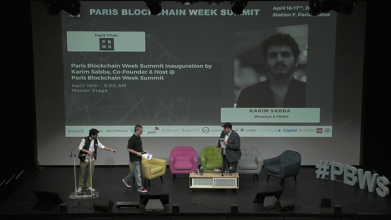 PBWS2019_Paris Blockchain Week Summit Inauguration - YouTube