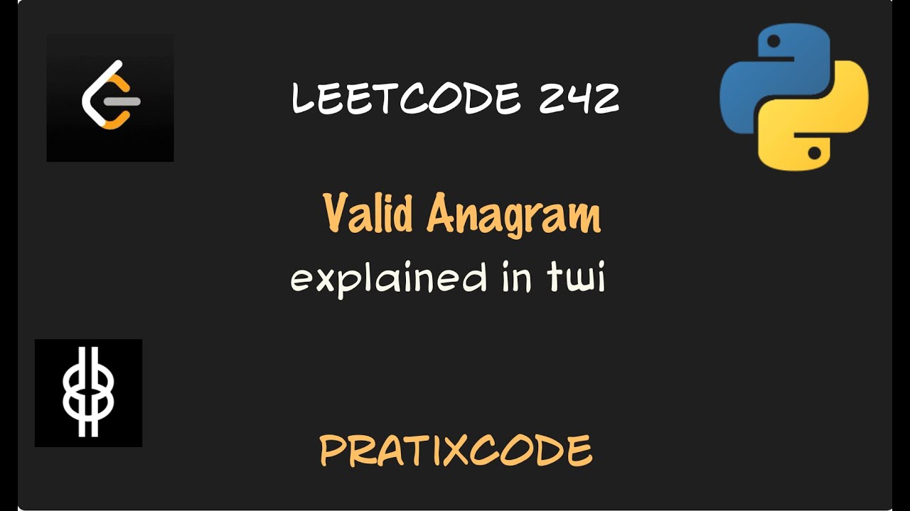 Valid Anagram Leetcode 242 Python Twi Youtube 9170