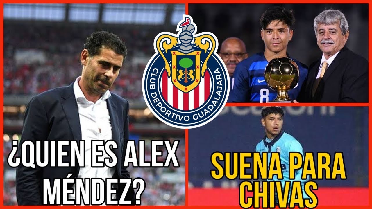 🚨¿Quién es Alex Méndez? | Lo ponen en la órbita de Chivas | rumores ...
