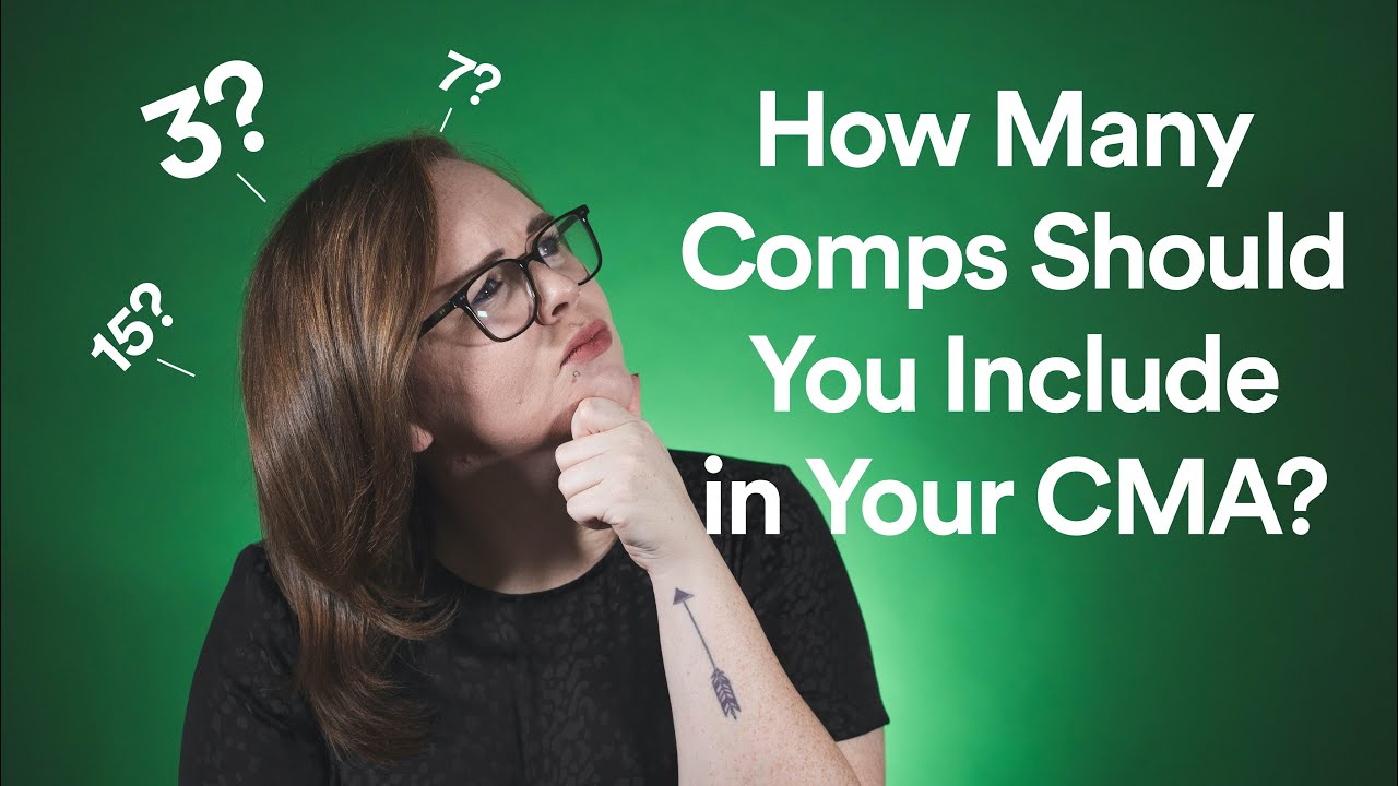 How Many Comps Should You Include in Your CMA Report? - YouTube