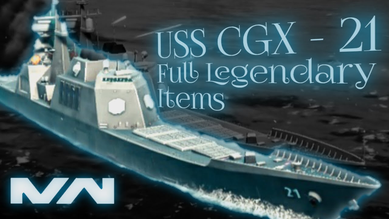 The Best Build With Legendary Items USS CGX - 21 | Modern Warships ...