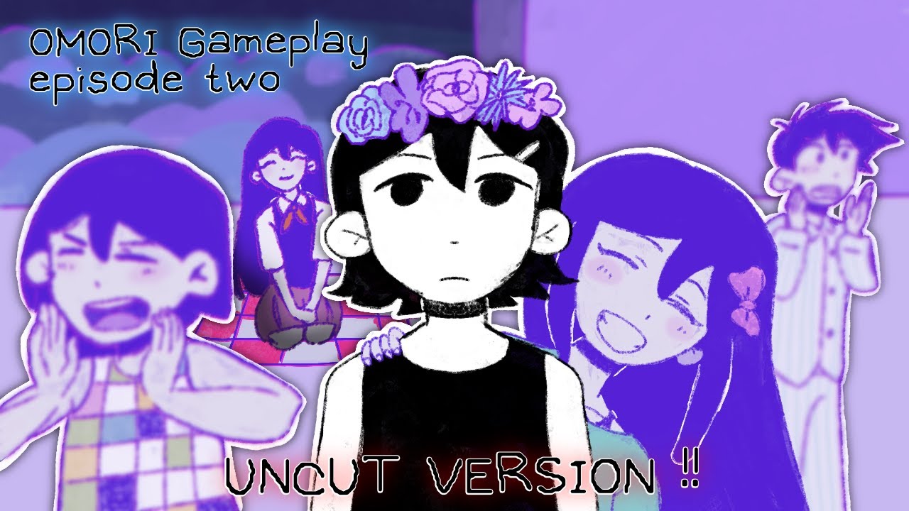 OMORI Gameplay - Episode two || UNCUT VERSION - YouTube