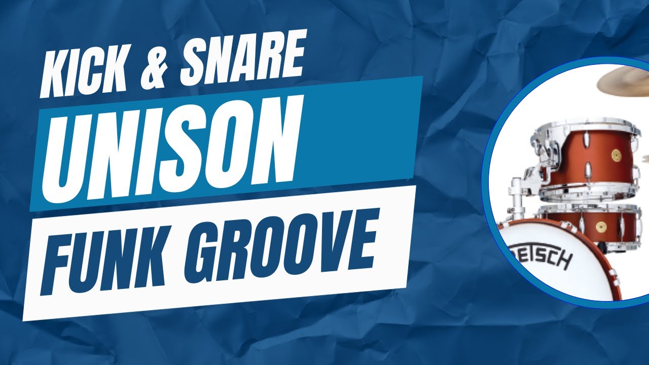 Kick & Snare Unison Funk Groove - Drum Lesson - YouTube