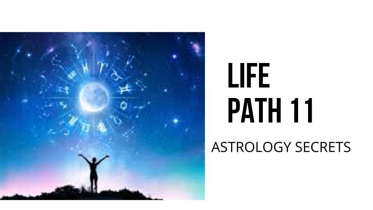 Numerology Life Path # 11 Astrology Secrets - Life Path Number 11 THE ...