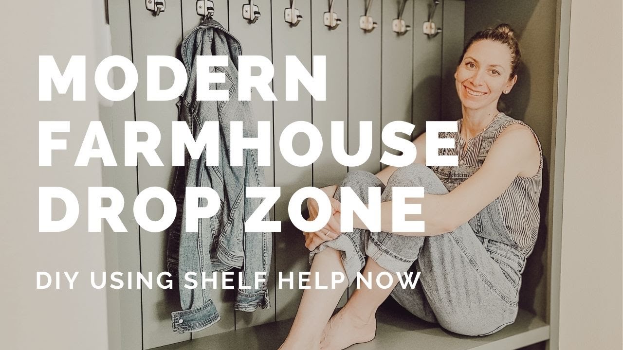 Modern Farmhouse DIY Drop Zone - Shelf Help Now - YouTube