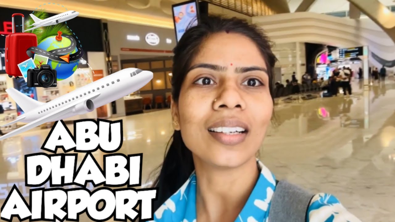 ZAYED INTERNATIONAL AIRPORT 2025 (AUH): Full Walkthrough & Guide to Abu ...
