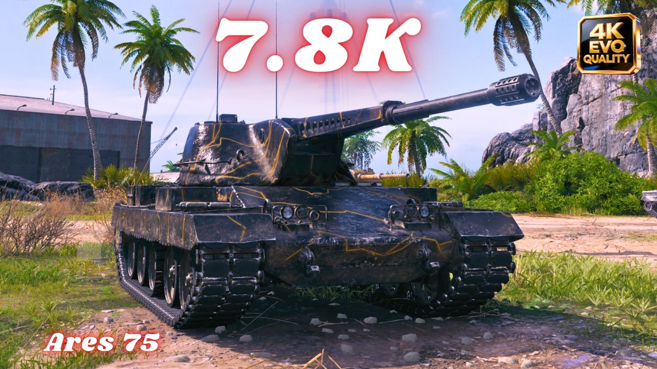 Ares 75 - 7.8K Damage 7 Kills & Ares 75 - 10 Kills World of Tanks #wot ...