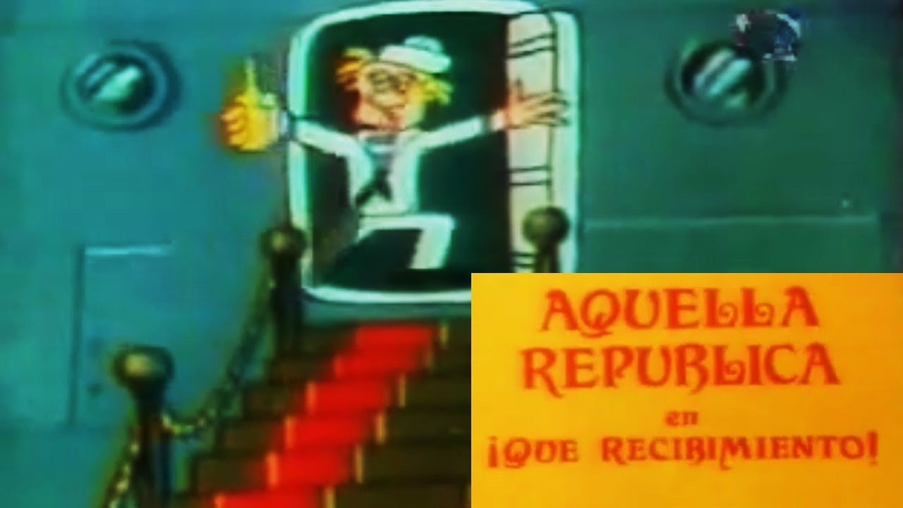 Aquella Republica en !Que Recibimiento! 1979. Dibujo Animado Cubano #89 ...
