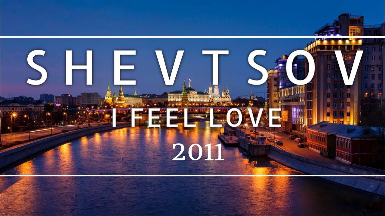 Shevtsov - I FEEL LOVE CD1 [2011] - YouTube
