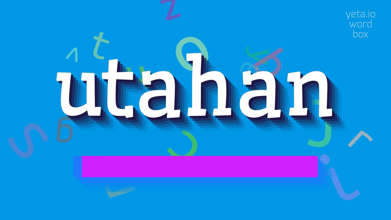 How to say "utahan"! (High Quality Voices) - YouTube
