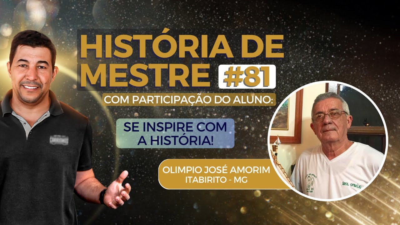 #81 História de Mestres - Olimpio José Amorim - Itabirito/MG - YouTube