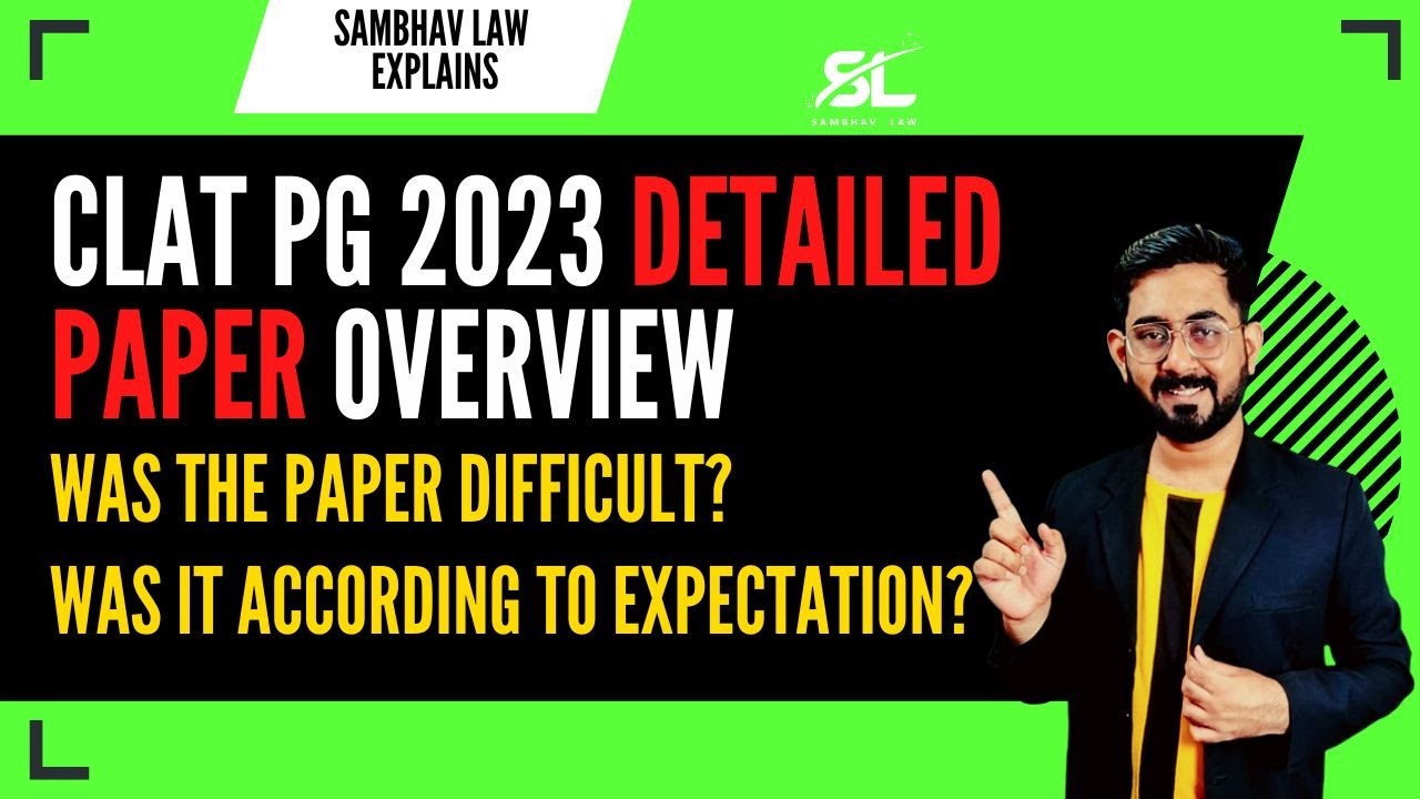 CLAT PG 2023 Detailed Paper Analysis | CLAT PG (LLM) Answer Key | CLAT ...