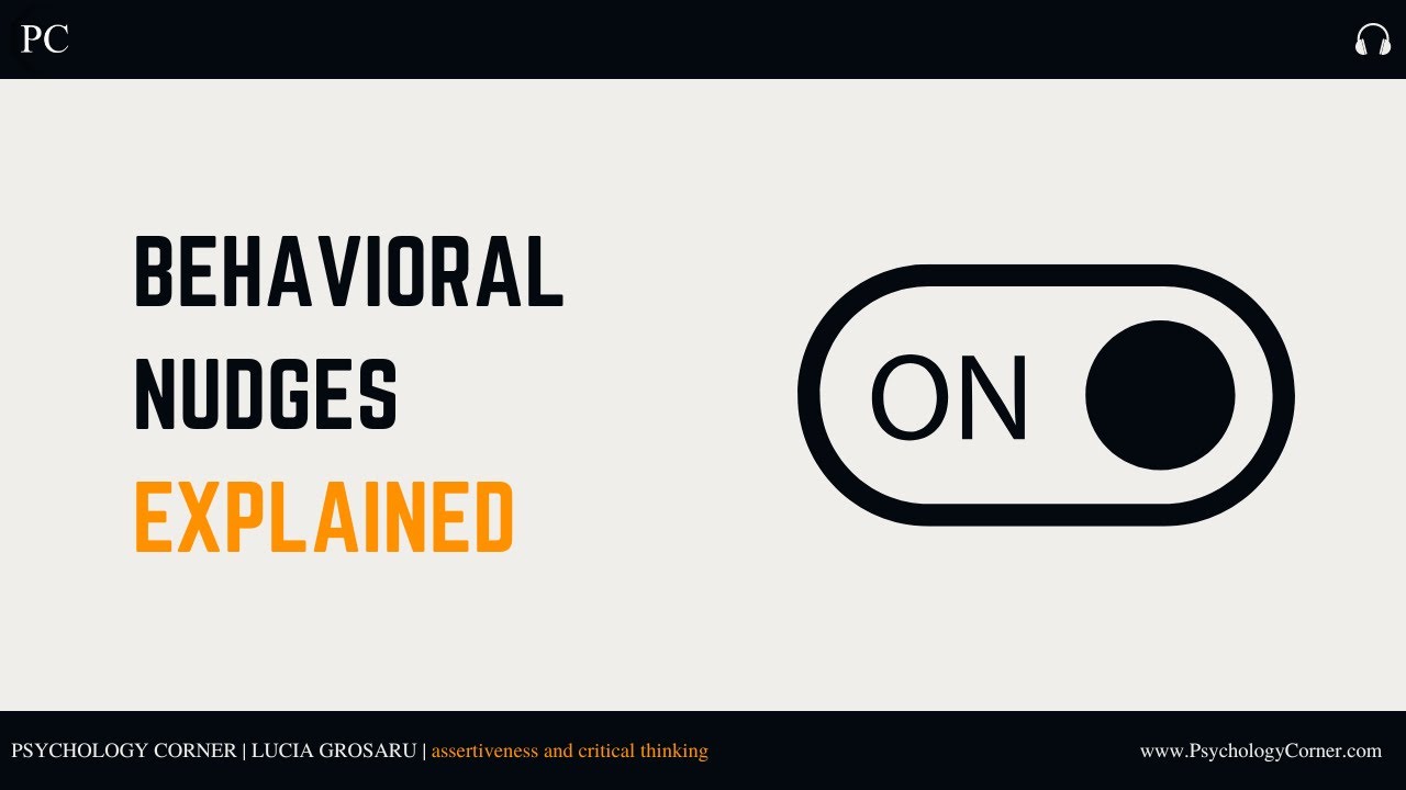 Behavioral Nudges | Neuromarketing and Behavioral Economics - YouTube