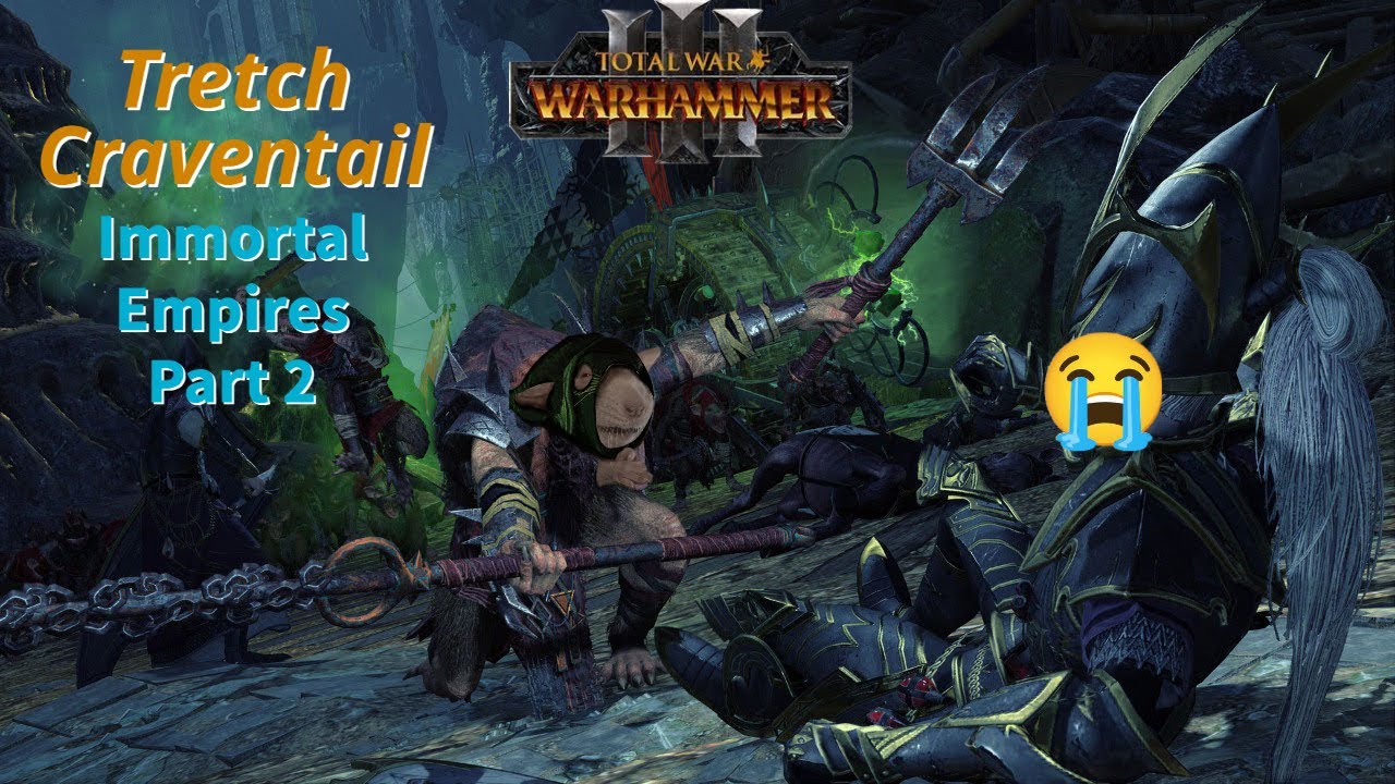 Immortal Empires Beta- Tretch Craventail Campaign Part 2 Warhammer ...