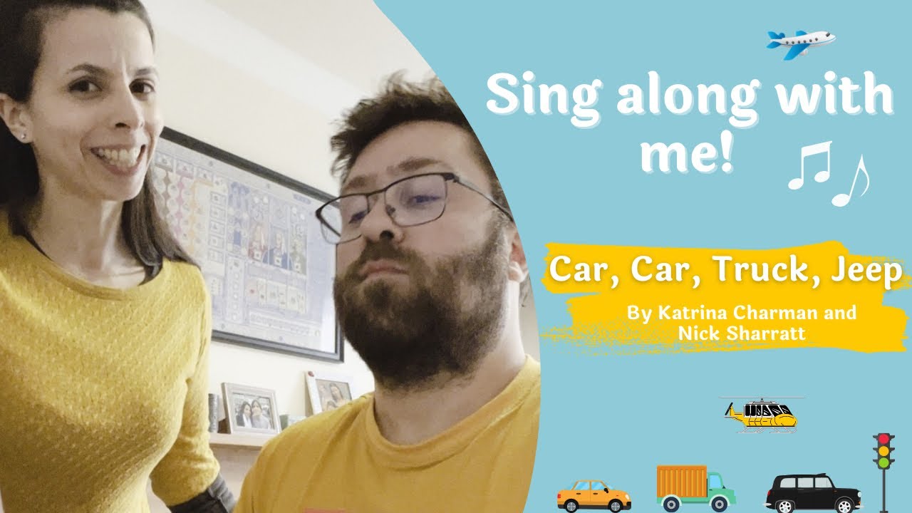 Car, Car, Truck, Jeep by Katrina Charman | Sing-along with me! | Kids ...