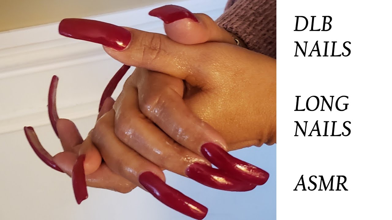 DLB NAILS - LONG NAILS - ASMR - So Much Lotion Used To Soothe Winter ...