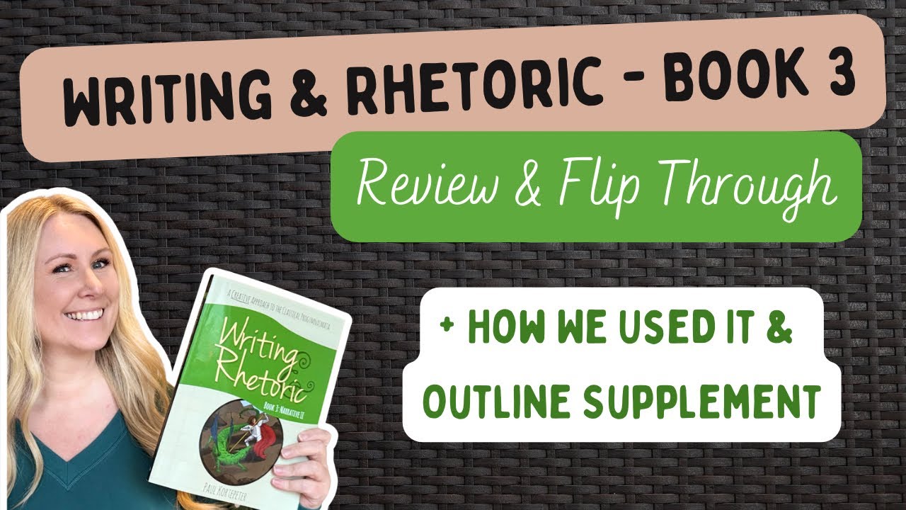 Writing & Rhetoric - Book 3 | Review & Flip Through | How We Used It ...