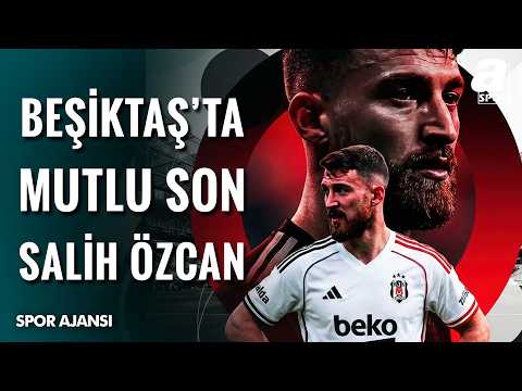 Salih Özcan Beşiktaş'ta! Salih Özcan Beşiktaş'a Neler Katabilir?