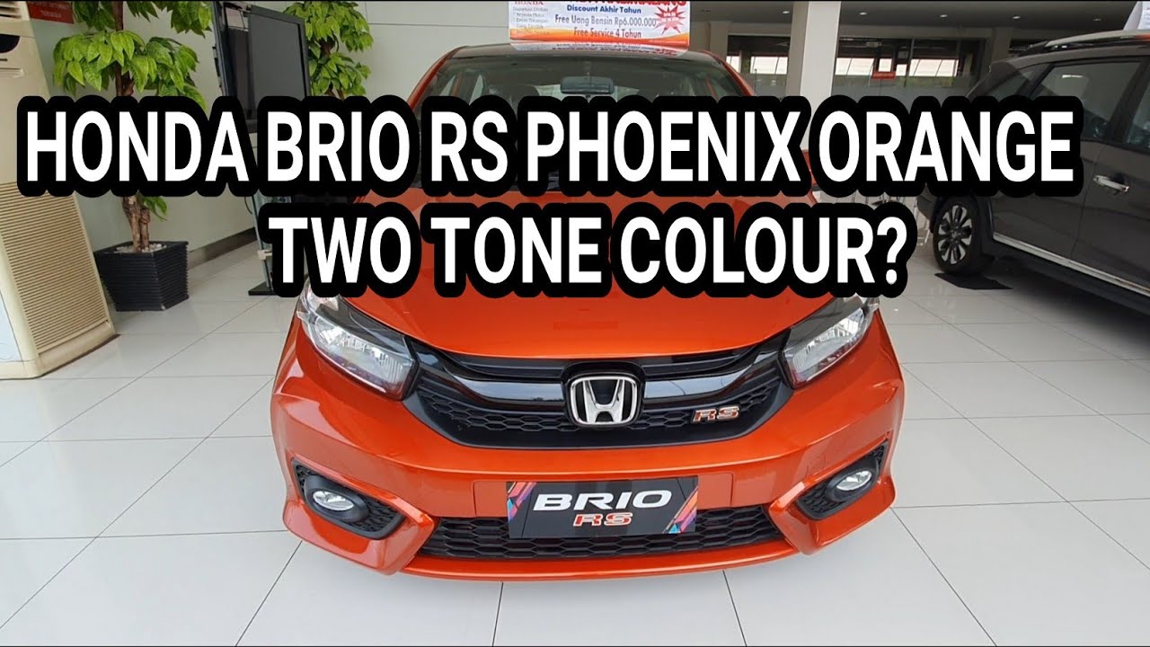 HONDA BRIO RS PHOENIX ORANGE, TWO TONE COLOUR? INFO PROMO HONDA JAKARTA ...