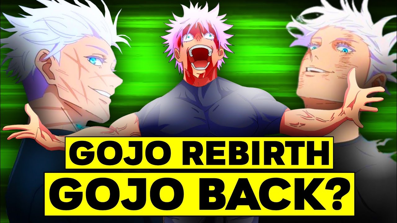 GOJO SATORU REBIRTH? GOJO IS BACK? GOJO RETURN? JUJUTSU KAISEN CHAPTER ...