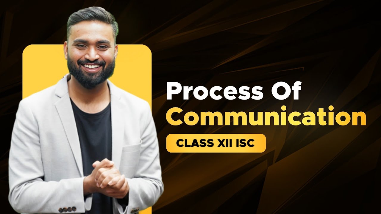 Steps in the Process of Communication | Commerce | ISC | Class-12 | # ...