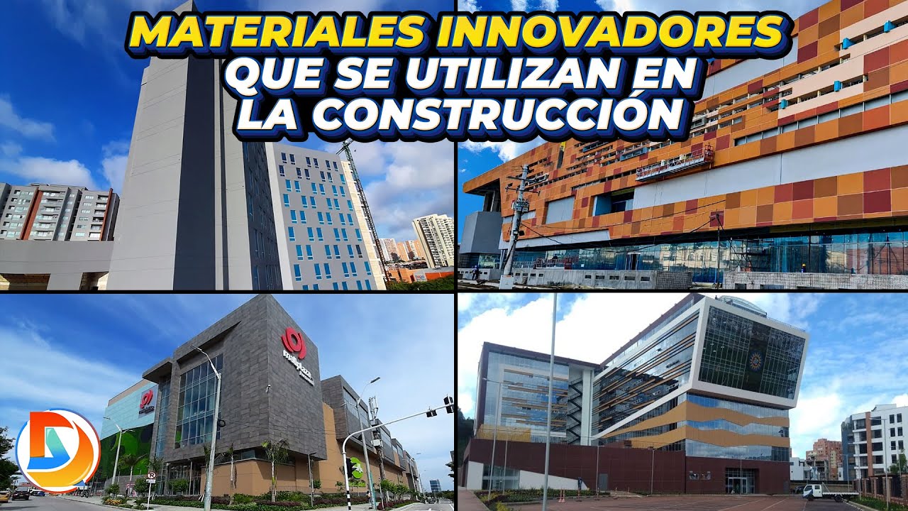 Materiales Innovadores que se Utilizan en la Construcción - YouTube