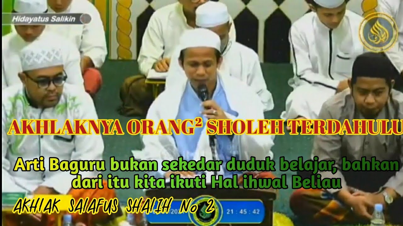 AKHLAK ORANG SHALEH TERDAHULU | Ustadz H. Rahmat Hidayat Syailillah ...