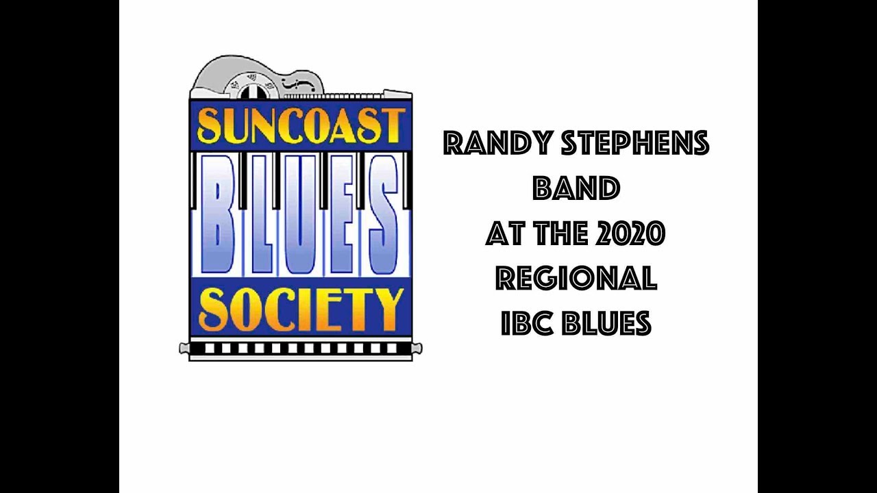 Randy Stephens Band First Song At 2020 International Blues Challenge's ...