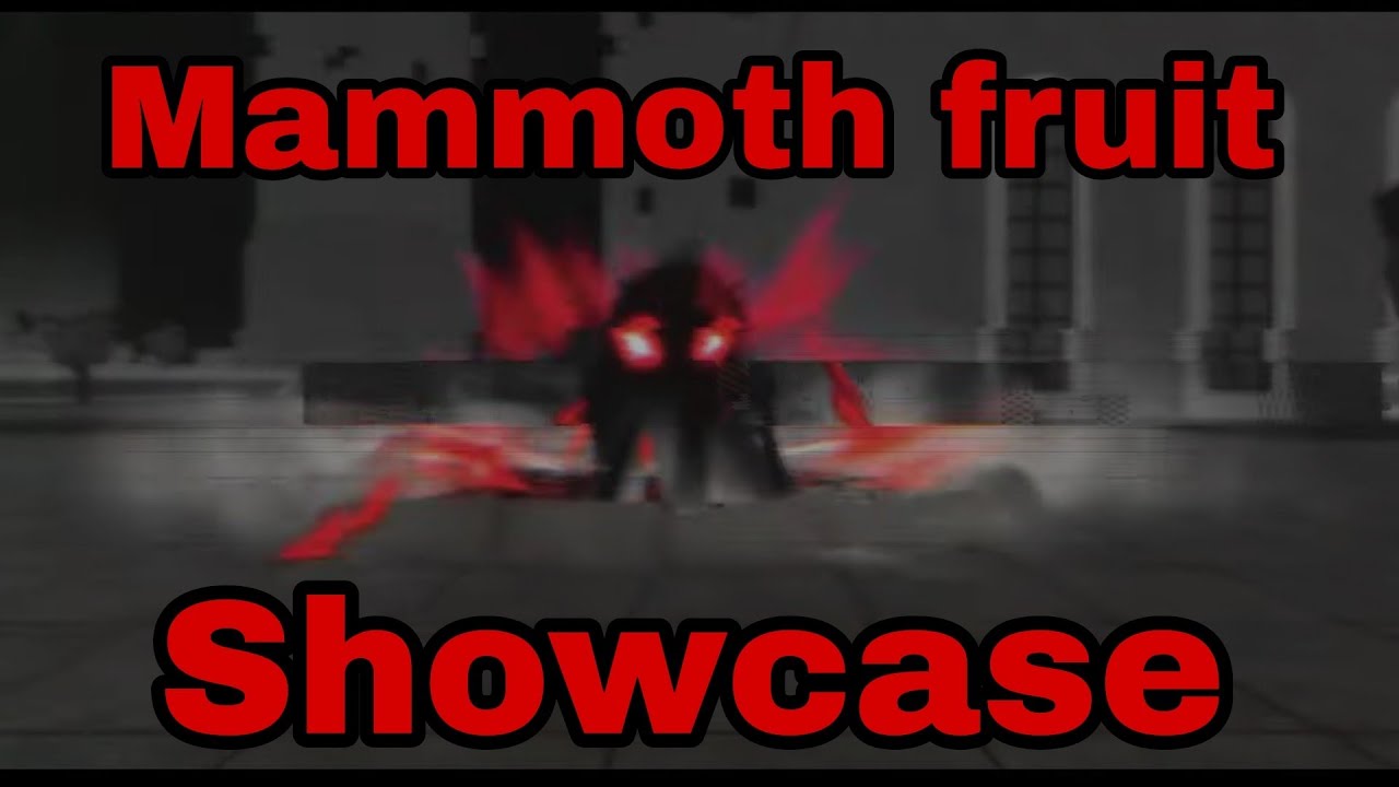 MAMMOTH FRUIT IS FINALLY HERE - mammoth fruit showcase - YouTube
