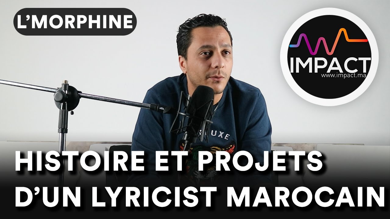 L'Morphine, Histoire et Projets d'un Lyricist Marocain sur IMPACT - YouTube