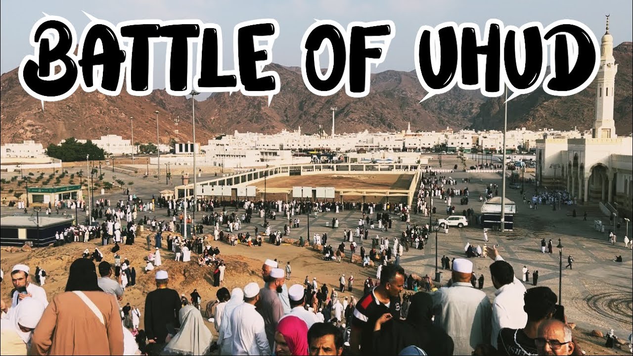 BATTLE OF UHUD || JUNGE UHAD || PROPHET STORIES || ISLAMIC BATTLE ...