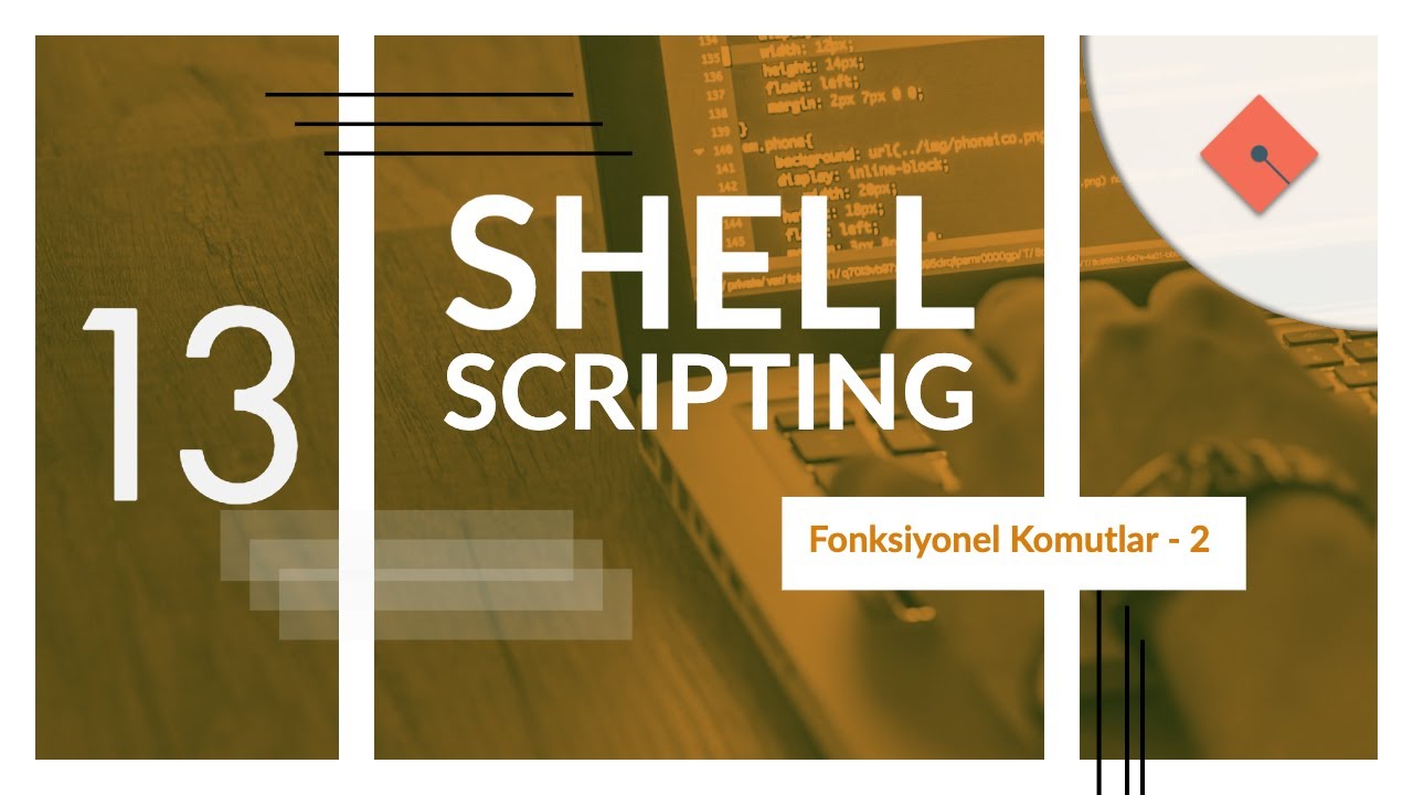 Yakın Kampüs - Shell Scripting -13- Fonksiyonel Komutlar -2 (nano, bash ve değişken islemleri ...
