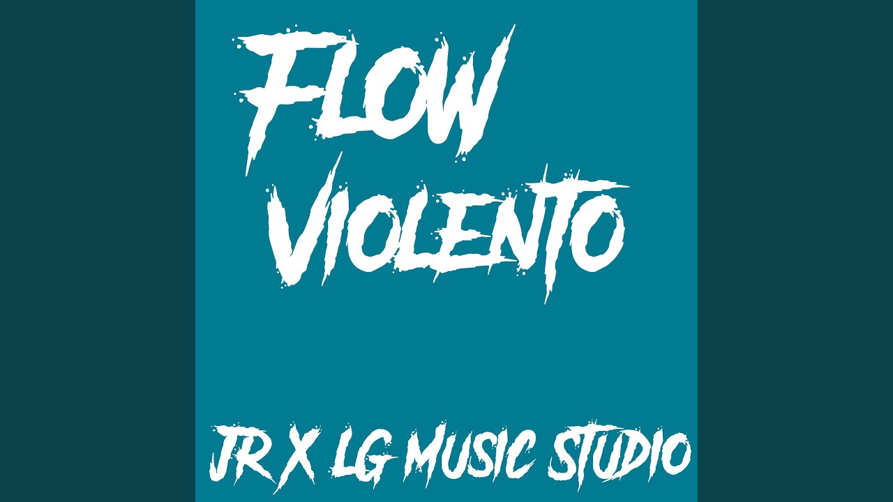 Flow Violento - YouTube