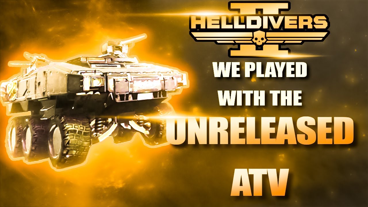 HELLDIVERS 2 WE (GOT) TERRORIZED WHILE USING THE UNRELEASED ATV - YouTube