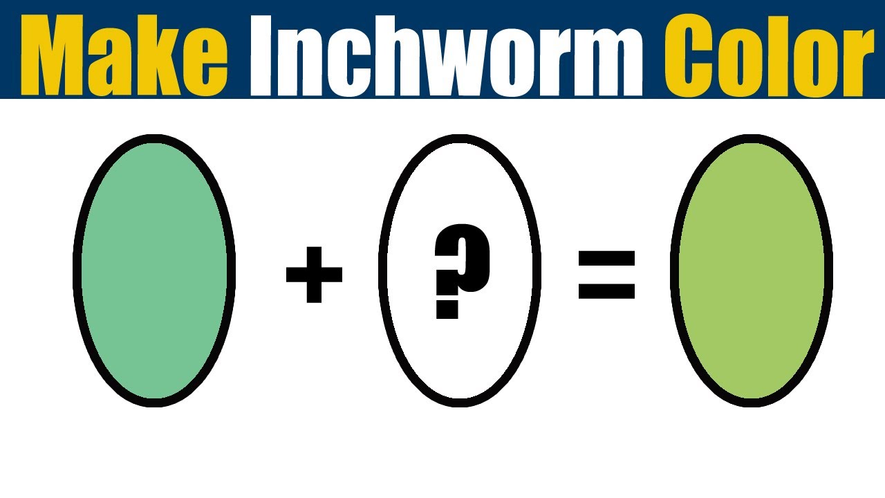 How To Make Inchworm Color - What Color Mixing To Make Inchworm - YouTube
