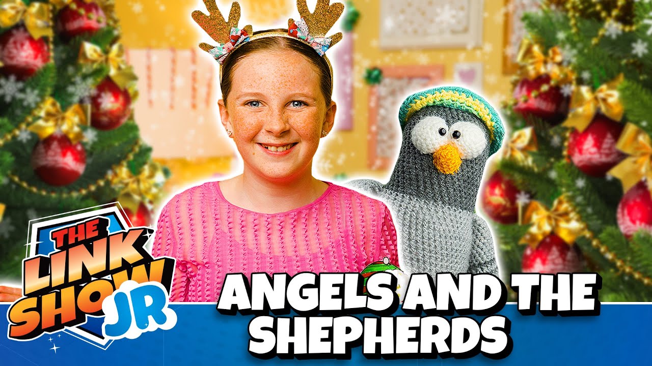 Angels and the Shepherds || The Link Show JR - YouTube