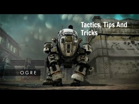 Titanfall - OGRE Class Titan Tactics, Tips and Tricks - YouTube