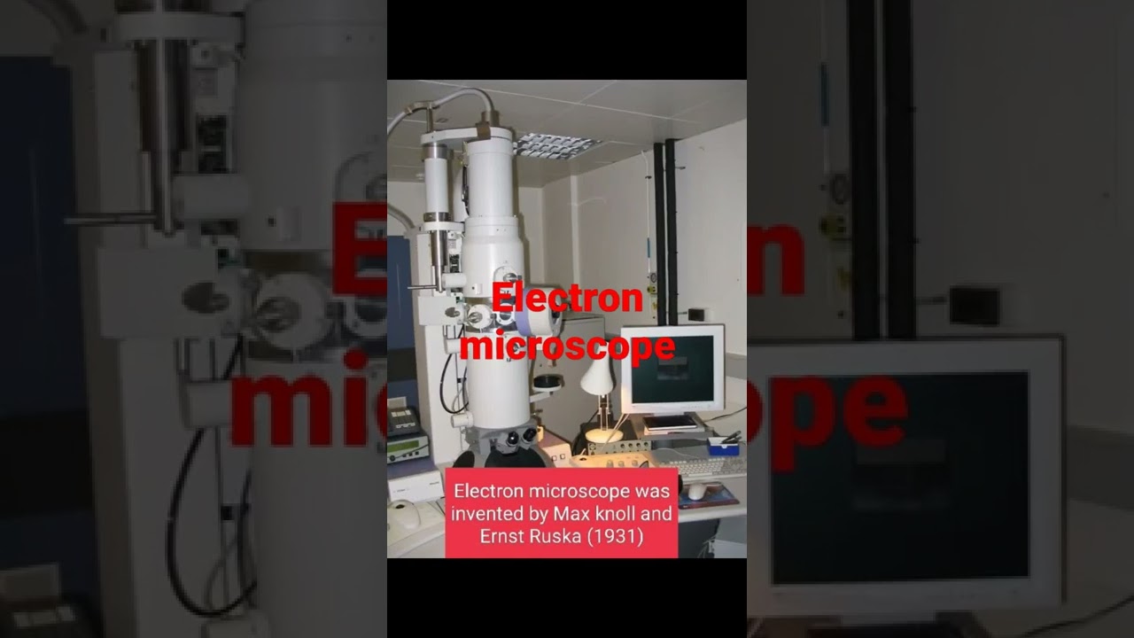 Electron microscope discovered by Max knoll and Ernst Ruska#neet # ...