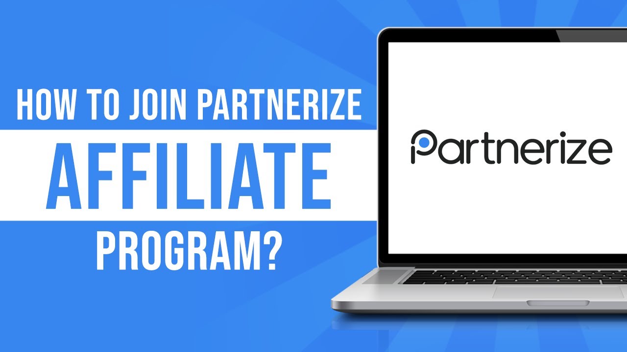 How to Use Partnerize Affiliate Program (2024) - YouTube
