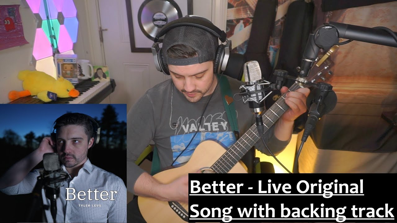 Better - Tyler Levs Original (Live Performance) - YouTube