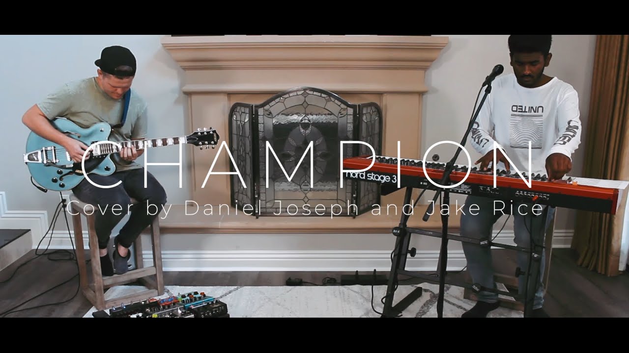 Champion // Daniel Joseph & Jake Rice (Bethel Music/Dante Bowe Cover ...
