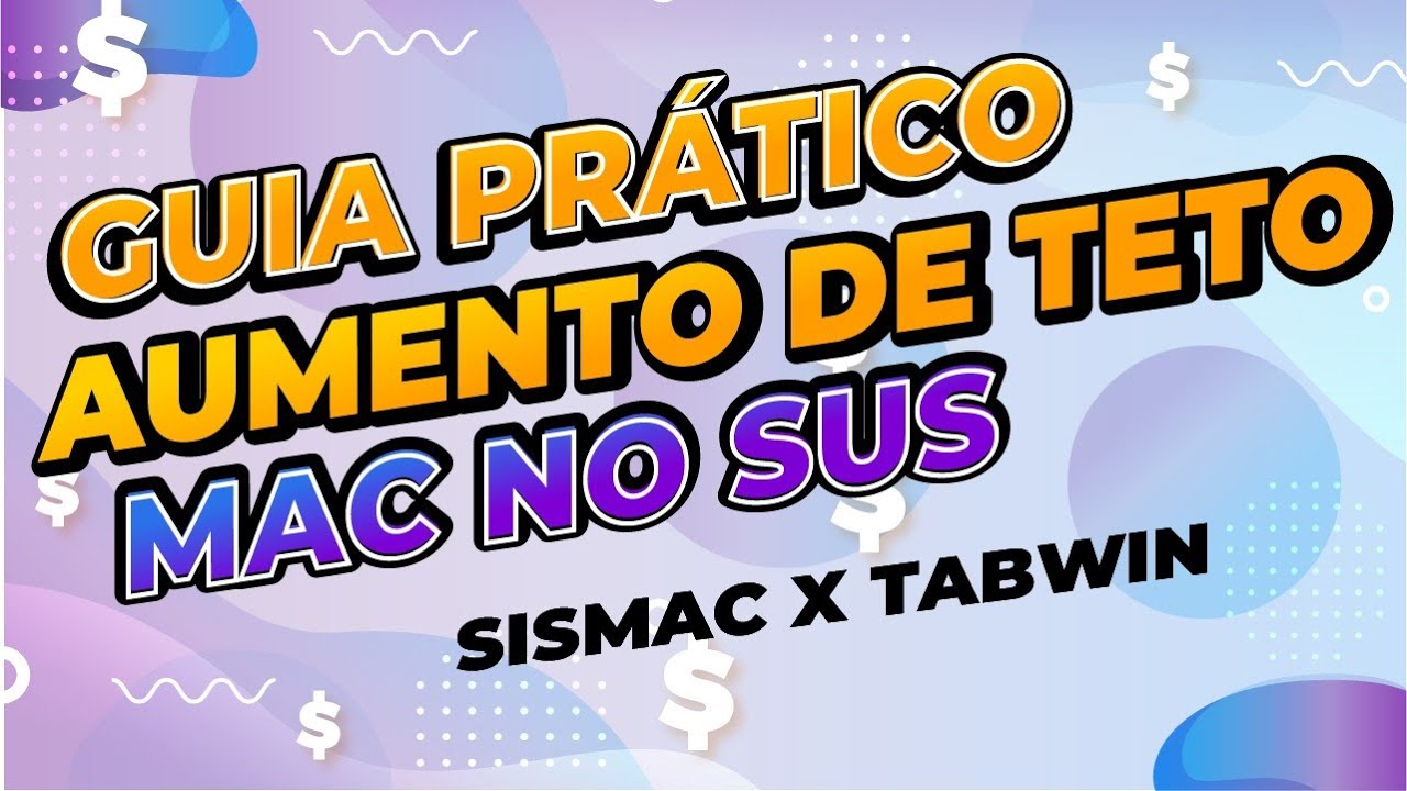 Guia Prático para Aumento de Teto MAC no SUS - YouTube