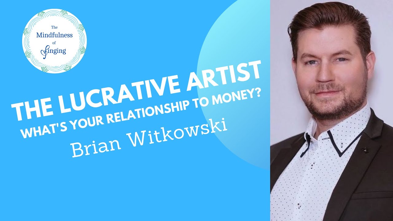 The Mindfulness of Singing Podcast with Special Guest Brian Witkowski ...