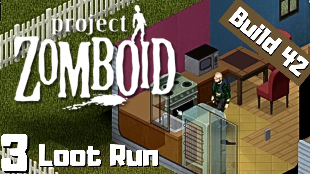 Project Zomboid - Build 42 - Loot RUN! - Part 3 - YouTube