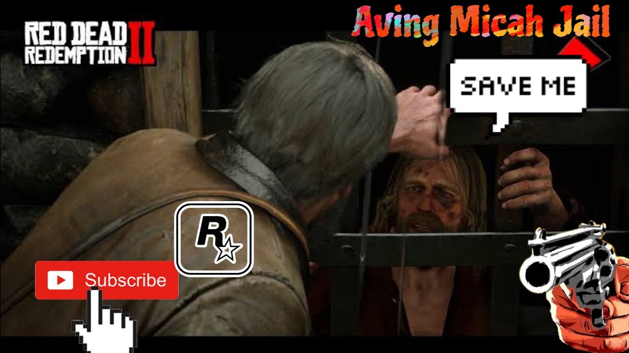AVING MICAH FROM JAIL | RED DEAD REDEMPTION 2 GAMEPLAY, Aving Micah he ...