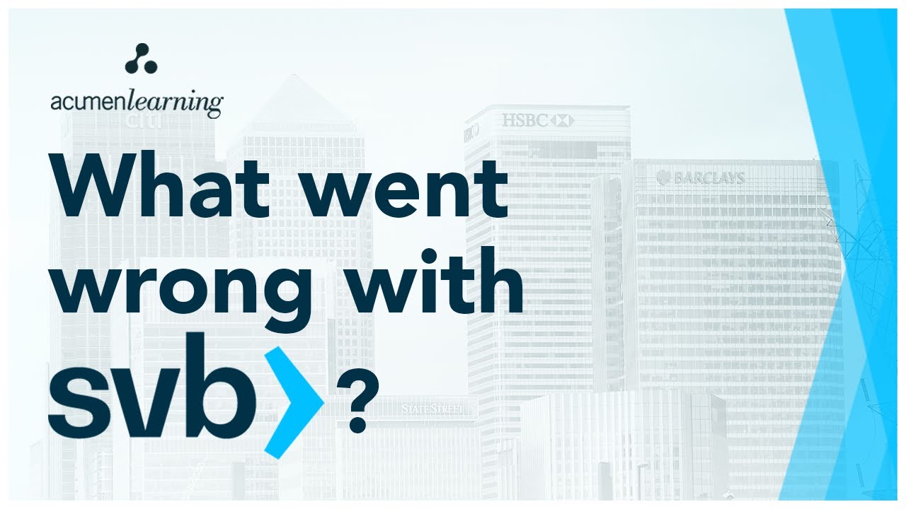 Failed Banks Explained: What went wrong with SVB? - YouTube