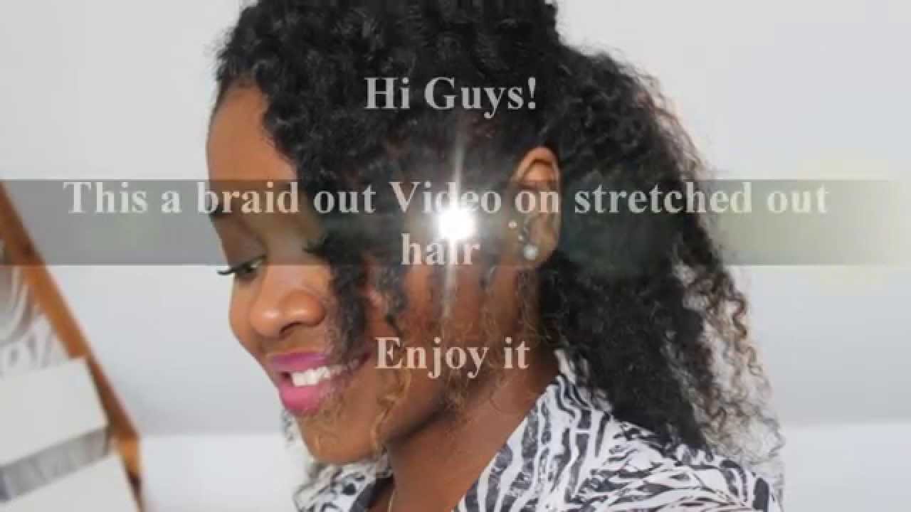 Braid out on stretched natural hair - YouTube