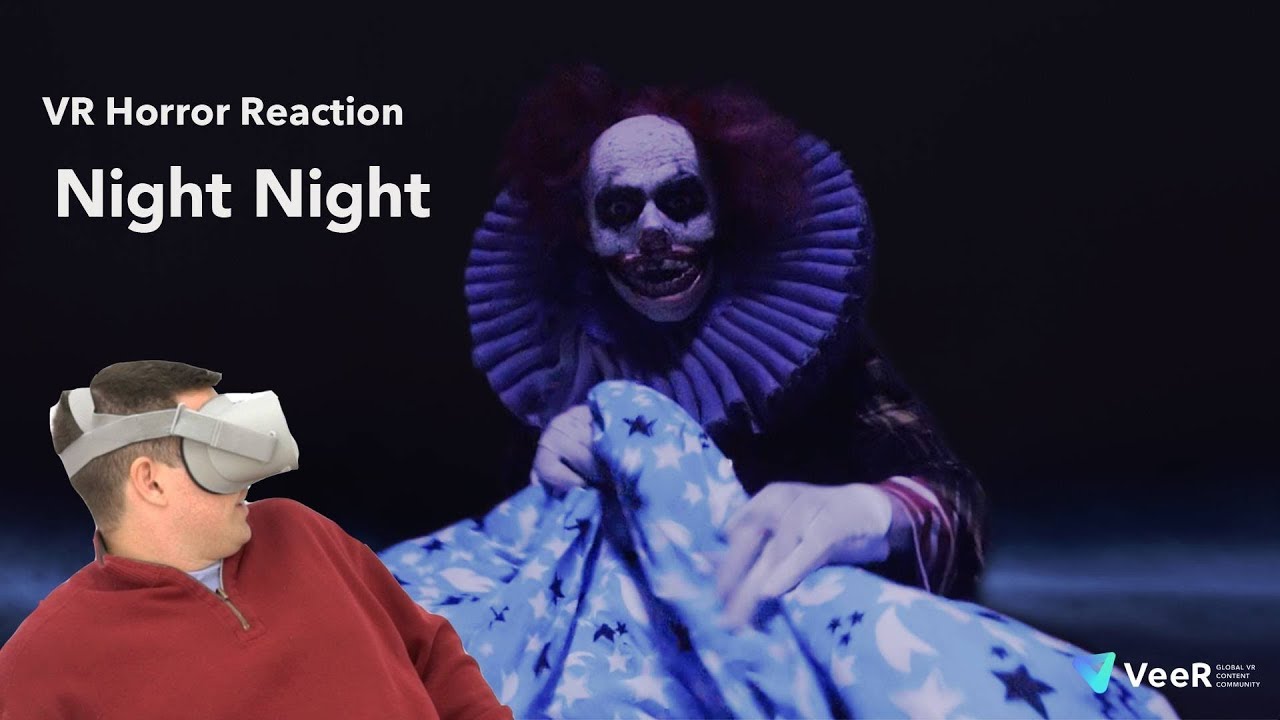 VeeR VR Horror Reaction: Night Night by Dark Corner on Oculus Go/Rift ...
