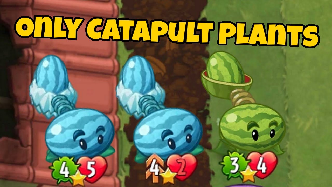 Catapult Plants ONLY Challenge - YouTube