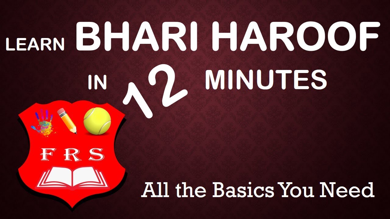Learn Bhari haroof in 12 Minutes | All the Basics You Need - YouTube